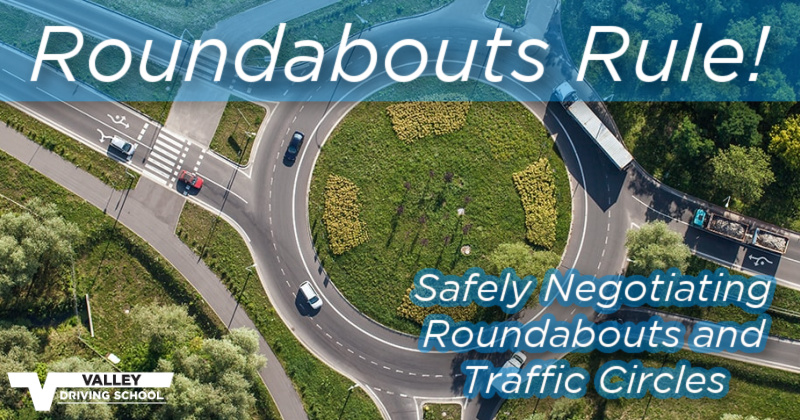 ROUNDABOUTS RULE! SAFELY NEGOTIATING ROUNDABOUTS & TRAFFIC CIRCLES - Li ...